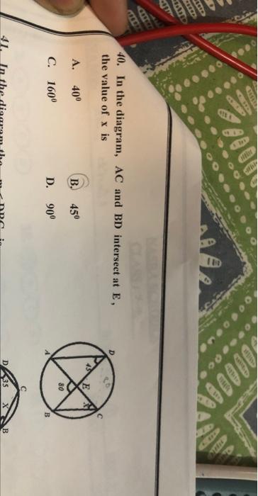 Solved 40. In the diagram, AC and BD intersect at E, the | Chegg.com