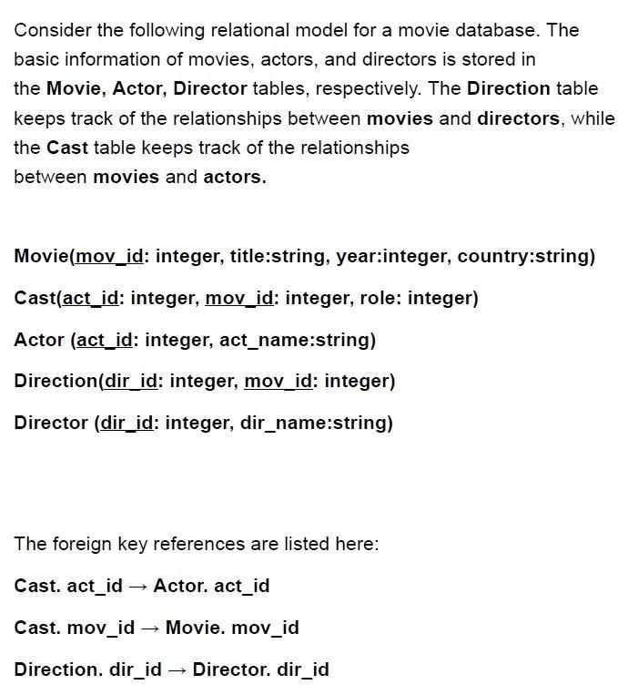 Solved Consider the following relational model for a movie | Chegg.com