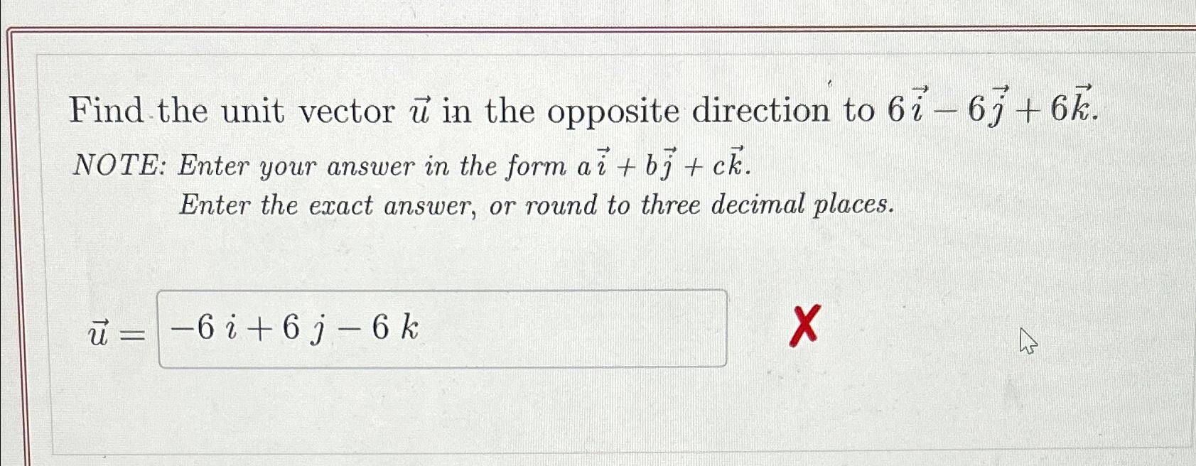 Solved Find the unit vector vec(u) ﻿in the opposite | Chegg.com