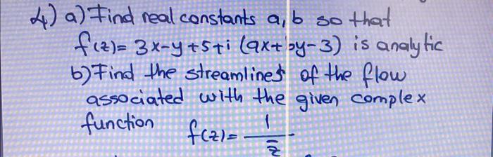 Solved 4) a) Find real constants a, b so that f(2)= 3x-y | Chegg.com