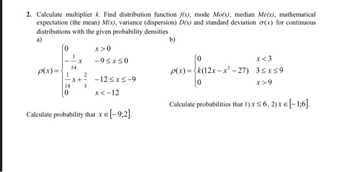 Solved 2. Calculate multiplier k. Find distribution function | Chegg.com