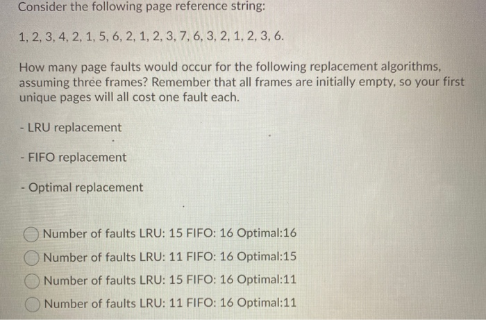 Solved Consider the following page reference string: 1, 2, | Chegg.com