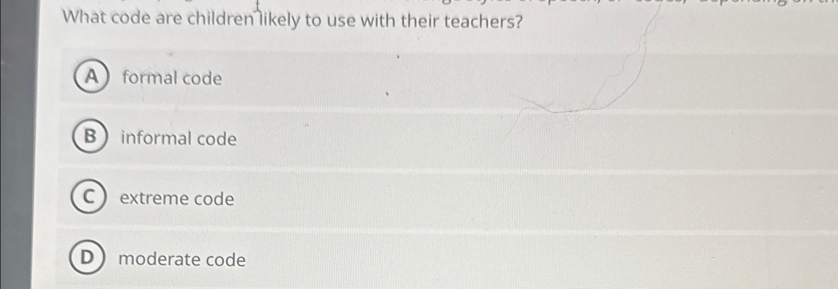 Solved What code are children likely to use with their | Chegg.com