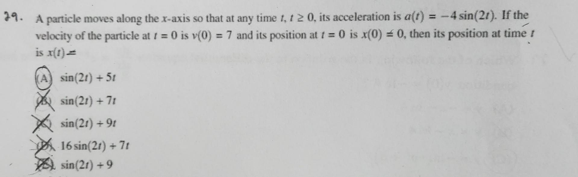 [Solved]: 9. A particle moves along the x-axis so that