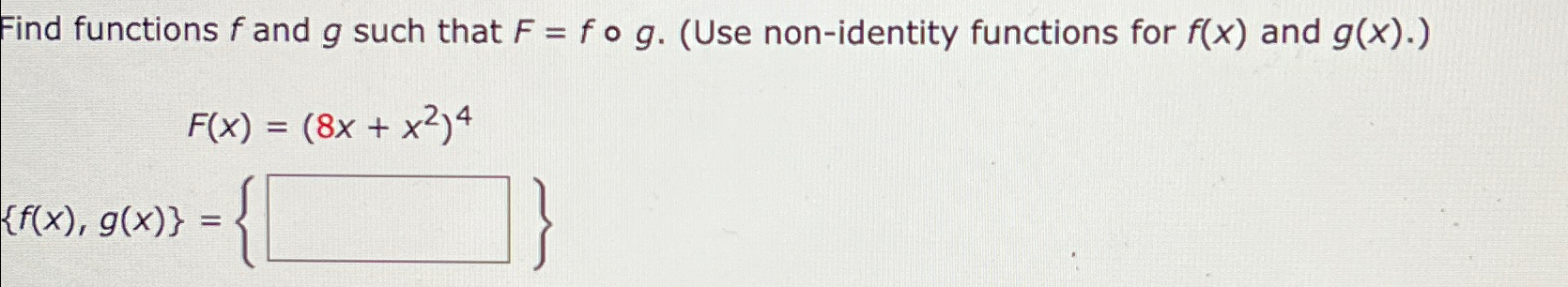 Solved Find Functions F ﻿and G ﻿such That F F G Use