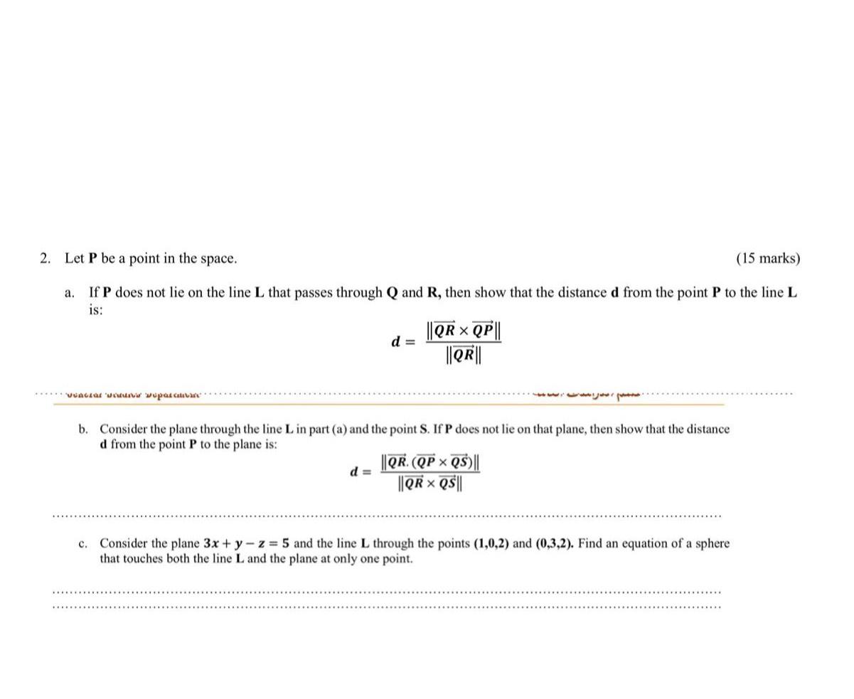 Solved Let P ﻿be a point in the space.(15 ﻿marks)a. ﻿If P | Chegg.com