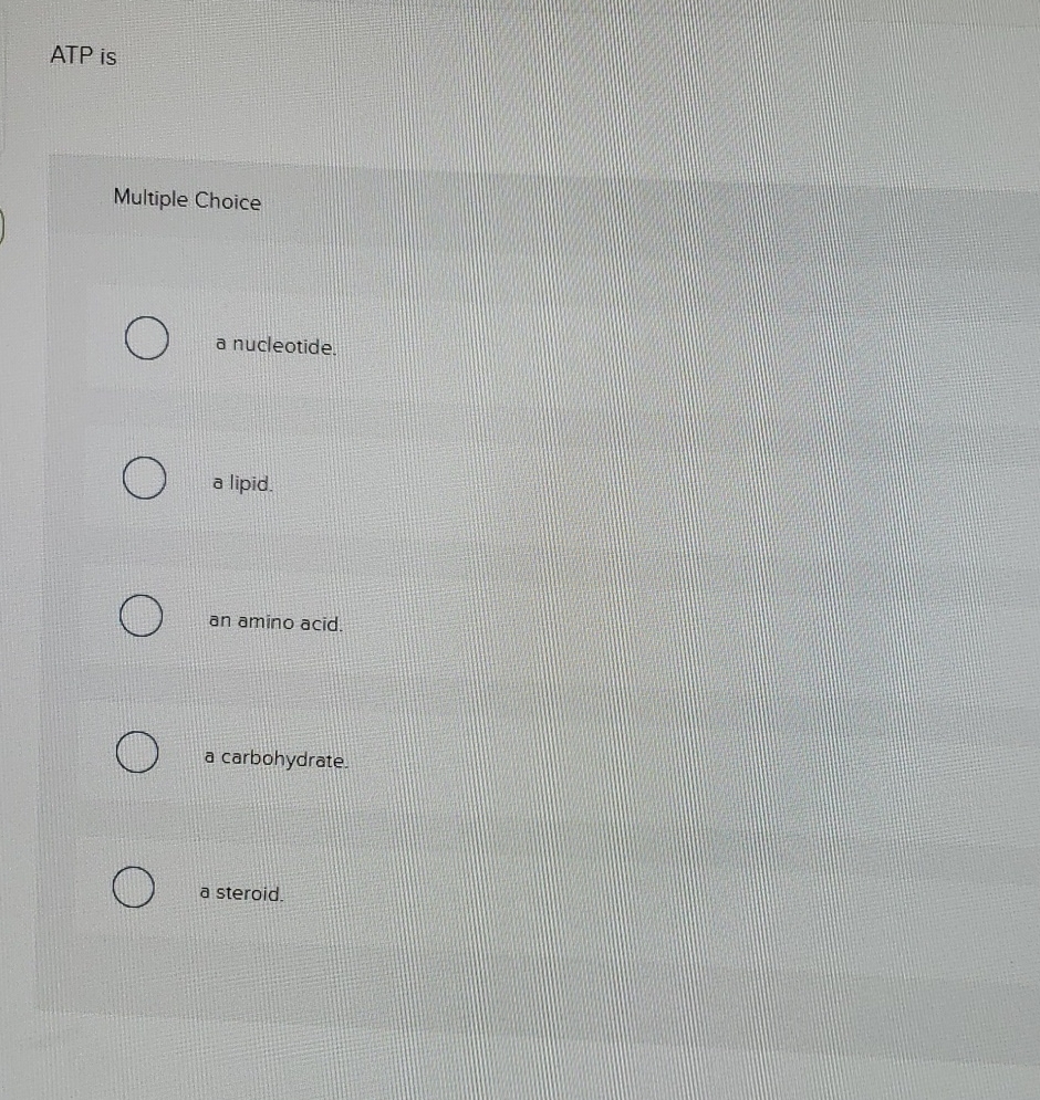 Solved ATP isMultiple Choice a nucleotide. a lipid. an | Chegg.com