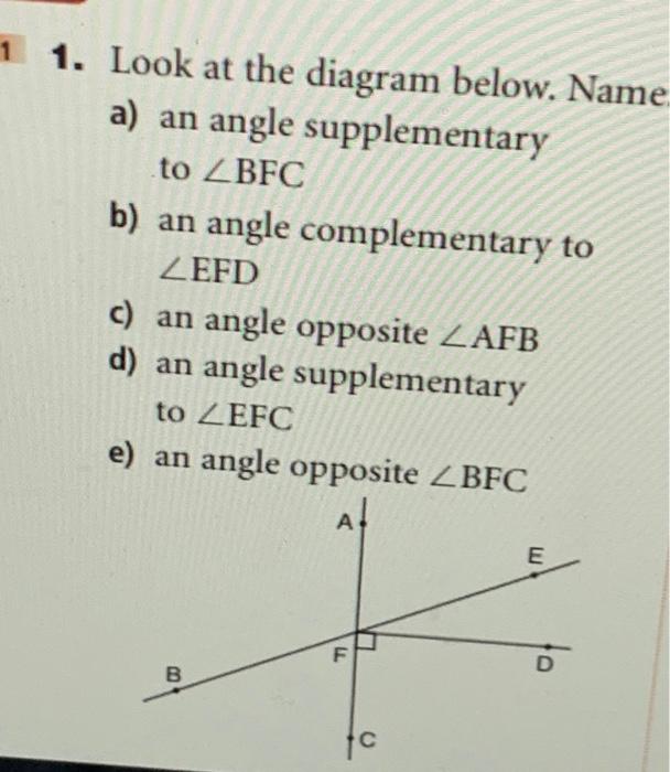 [Solved]: 1. Look at the diagram below. Nam a) an angle sup
