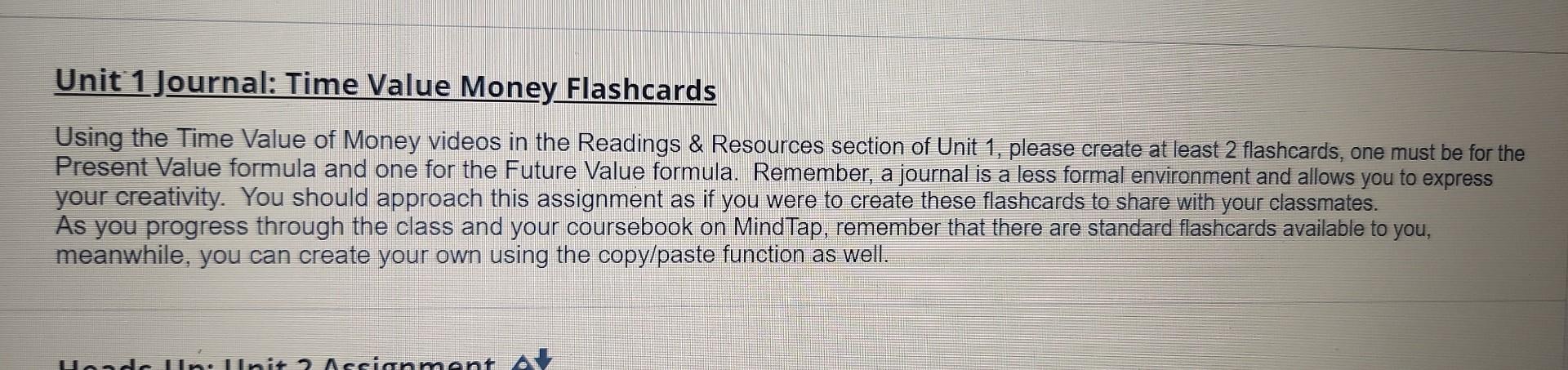 Solved Unit 1Journal: Time Value Money Flashcards Using the | Chegg.com