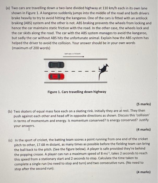 Solved (a) Two cars are travelling down a two-lane divided | Chegg.com