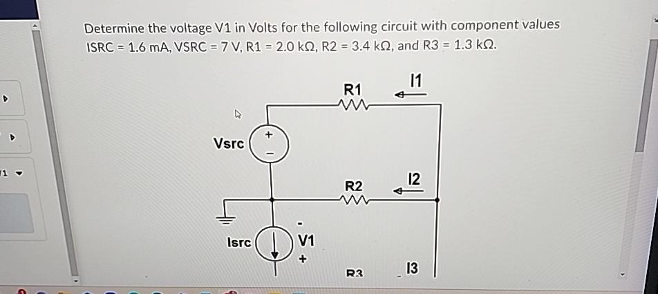 Solved Determine the voltage V1 ﻿in Volts for the following | Chegg.com