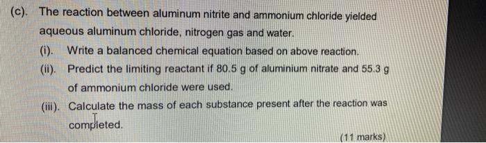 Solved (c). The reaction between aluminum nitrite and | Chegg.com