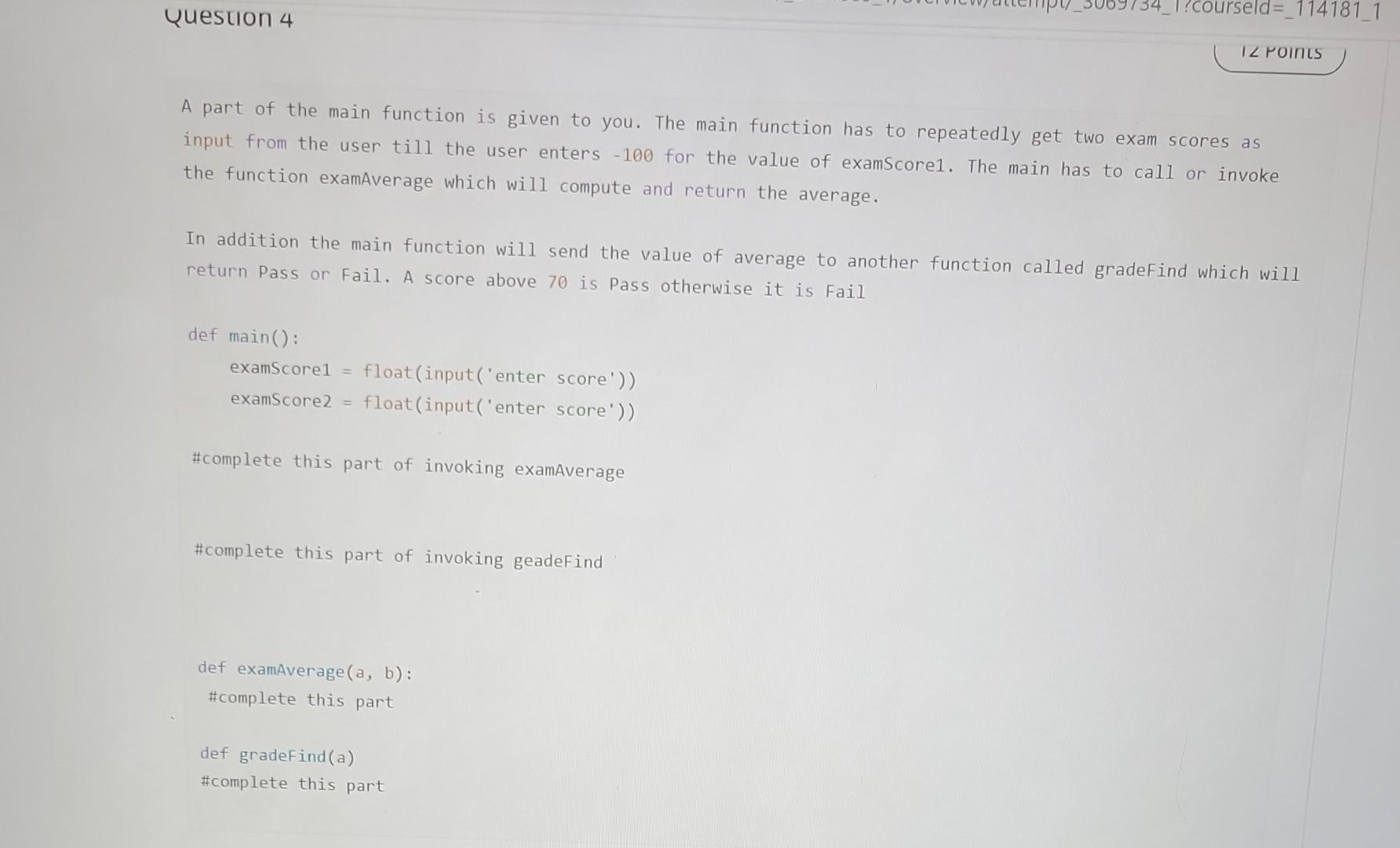 Solved A part of the main function is given to you. The main | Chegg.com