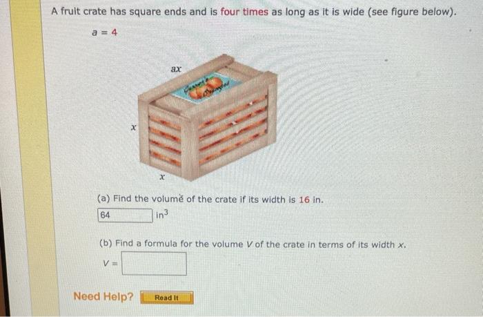 Solved A frult crate has square ends and is four times as | Chegg.com