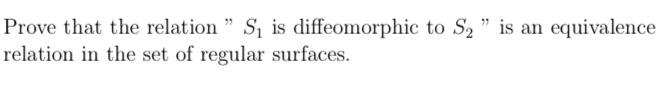 Solved Prove that the relation " S1 is diffeomorphic to S2" | Chegg.com