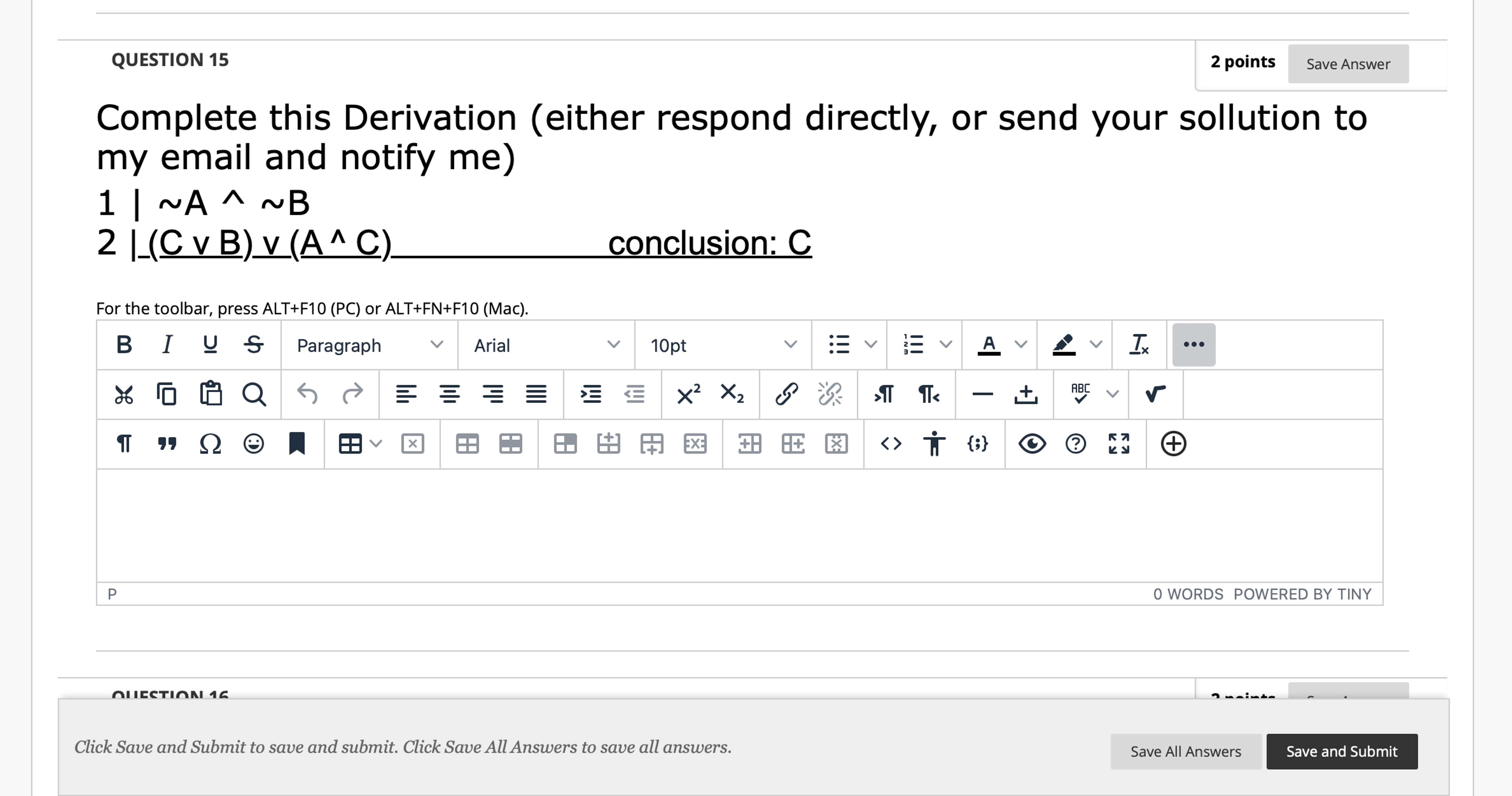 Solved QUESTION 15Complete this Derivation (either respond | Chegg.com