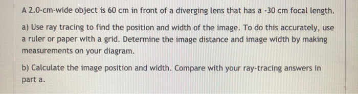 Solved A 2.0-cm-wide object is 60 cm in front of a diverging | Chegg.com