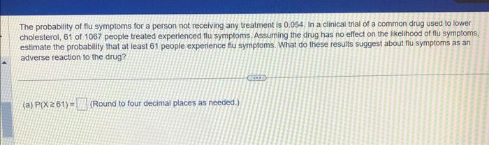 Solved If np≥5 and nq≥5, estimate P (fewer than 7 ) with | Chegg.com