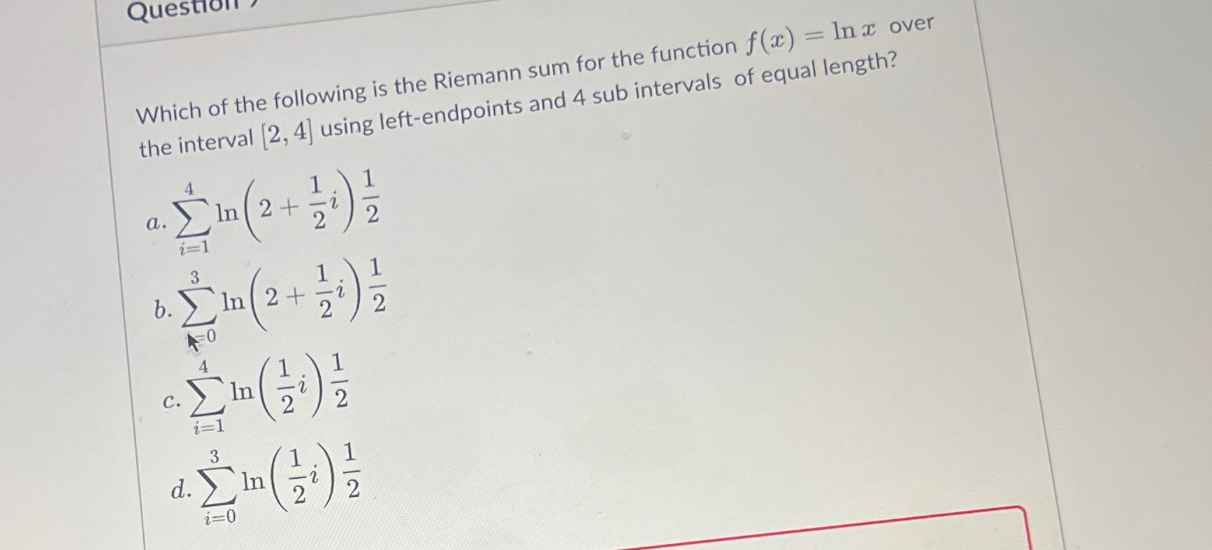 Solved Which of the following is the Riemann sum for the | Chegg.com