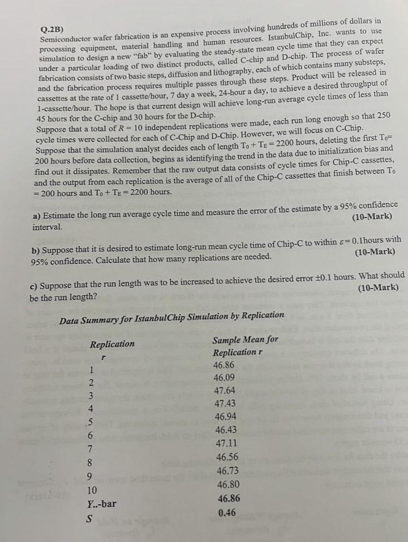 Solved Q.2B)Semiconductor wafer fabrication is an expensive | Chegg.com