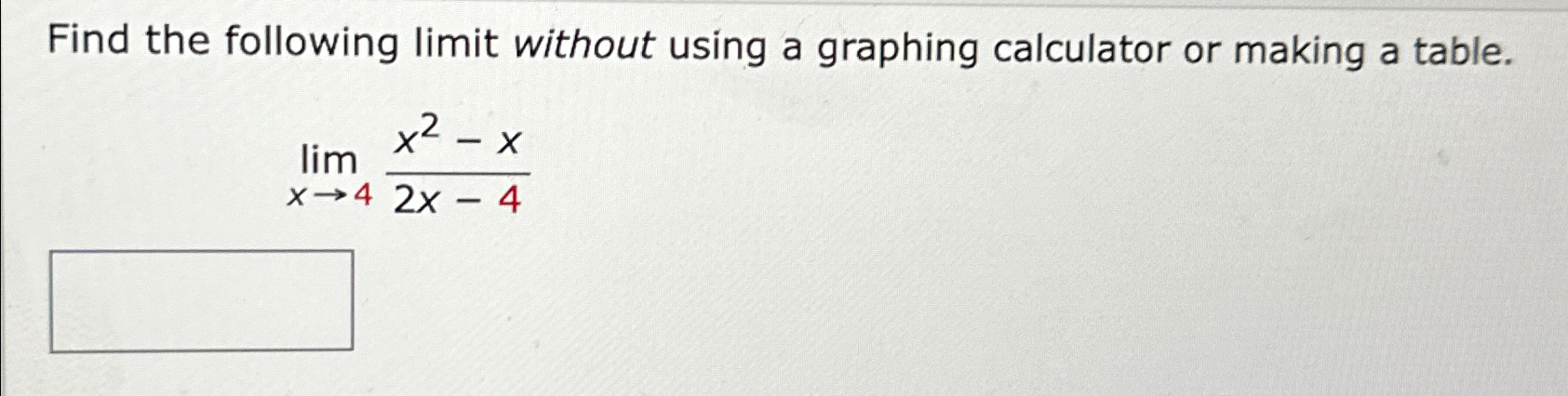 Solved Find the following limit without using a graphing | Chegg.com