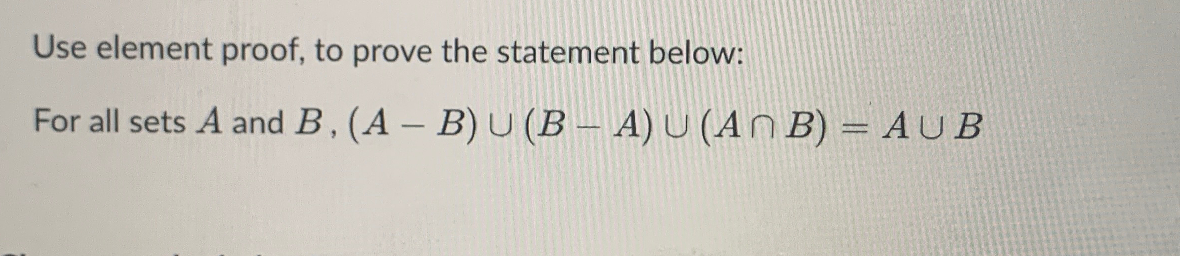 Solved Use element proof, to prove the statement below:For | Chegg.com