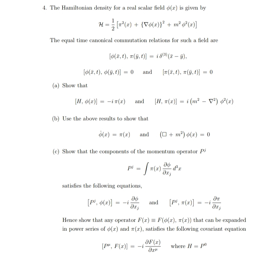 Solved The Hamiltonian density for a real scalar field φ(x) | Chegg.com
