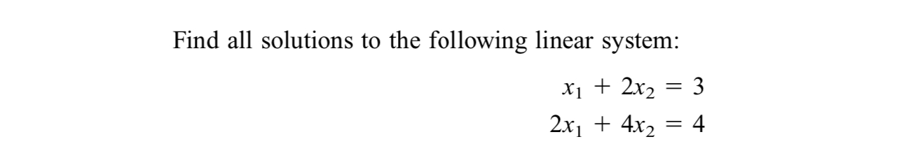 Solved Find all solutions to the following linear | Chegg.com