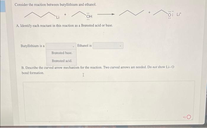 Solved Consider the reaction between butyllithium and | Chegg.com