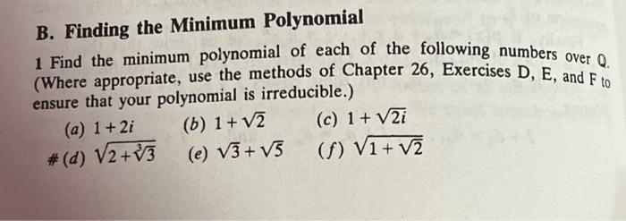 Solved B. Finding the Minimum Polynomial 1 Find the minimum | Chegg.com