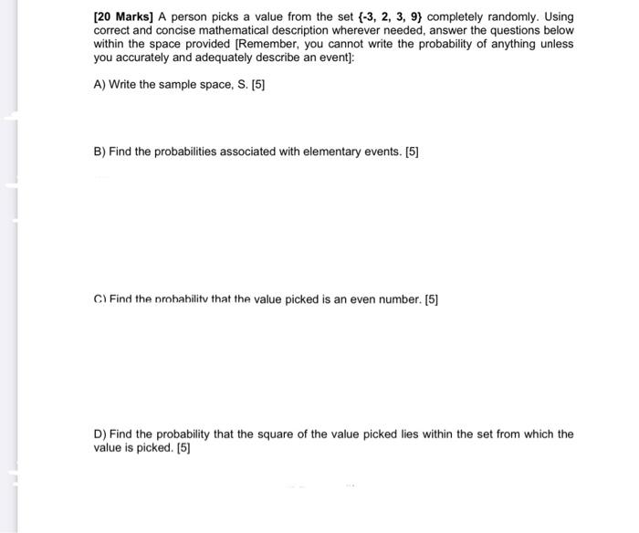 Solved [20 Marks] A person picks a value from the set | Chegg.com