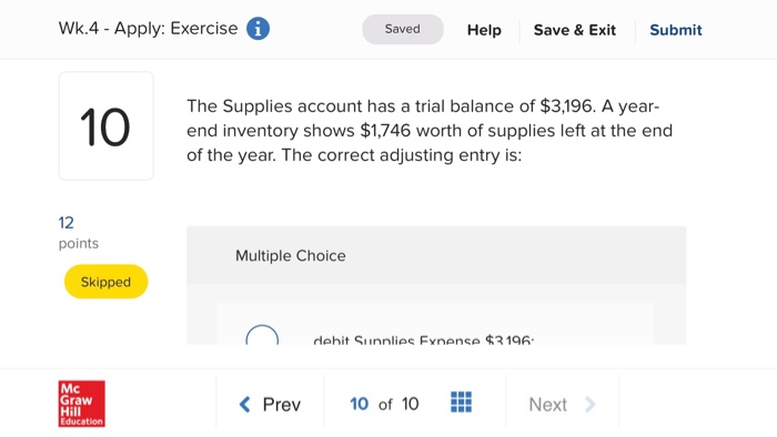 Solved Wk.4 - Apply: Exercisei Saved Help Save & Exit Submit | Chegg.com