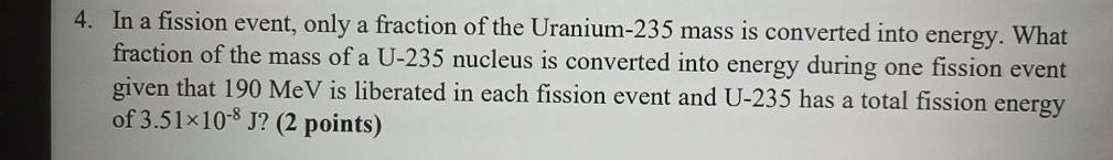 Solved In a fission event, only a fraction of the | Chegg.com