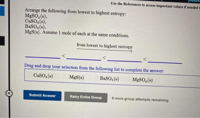 Solved Arrange the following from lowest to highest entropy: | Chegg.com