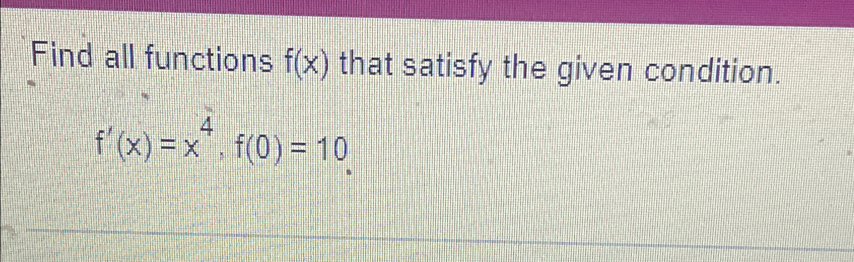Solved Find all functions f(x) ﻿that satisfy the given | Chegg.com