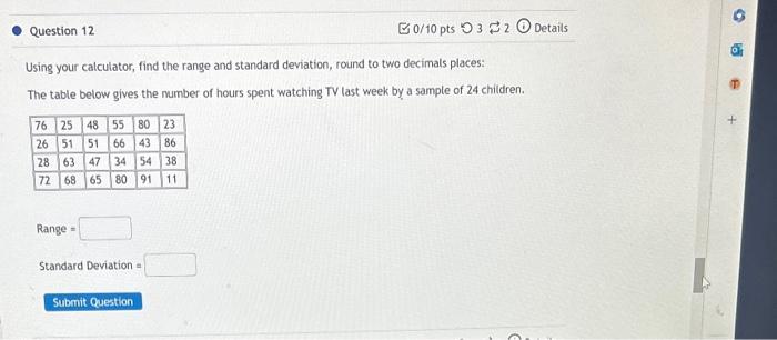 Solved Using your calculator, find the range and standard | Chegg.com