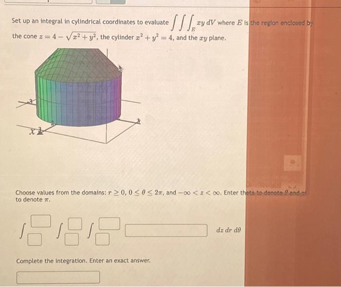 Solved Set up an integral in cylindrical coordinates to | Chegg.com