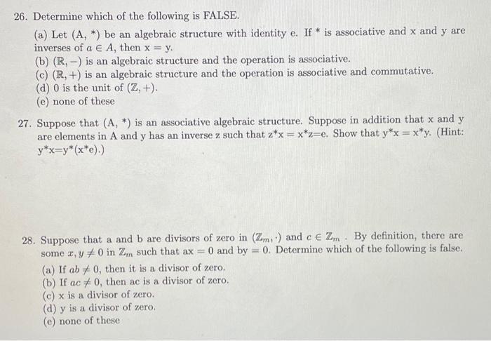 Solved 26. Determine which of the following is FALSE. (a) | Chegg.com