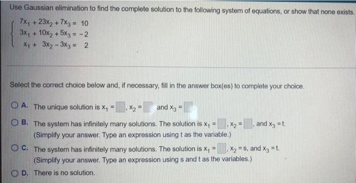 Solved Use Gaussian elimination to find the complete | Chegg.com