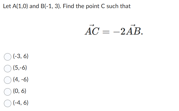 Solved Let A(1,0) ﻿and B(-1,3). ﻿Find the point C ﻿such | Chegg.com