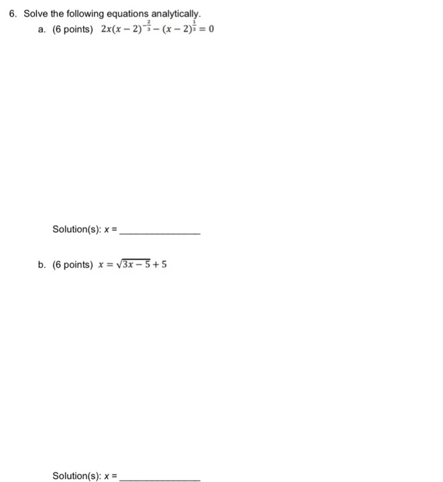 Solved 6. Solve the following equations analytically. a. (6 | Chegg.com
