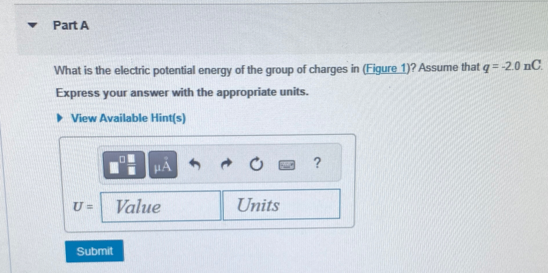 Part AWhat is the electric potential energy of the | Chegg.com