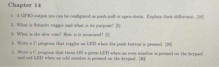 Solved 1. A GPIO output pin can be configured as push-pull | Chegg.com