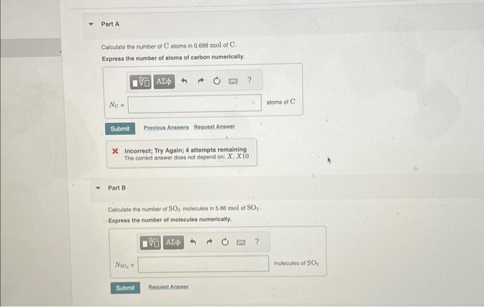 Solved Calculate the number of C atoms in 0.688 mol of C. | Chegg.com