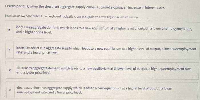 Solved Macroeconomic equilibrium occurs: Select an answer | Chegg.com