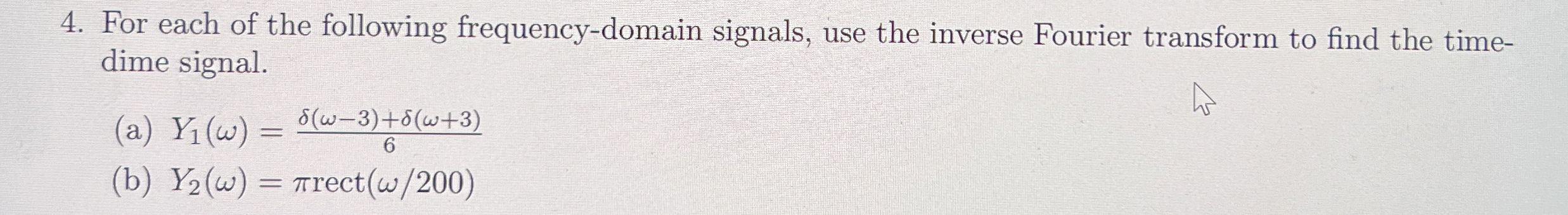 Solved For each of the following frequency-domain signals, | Chegg.com