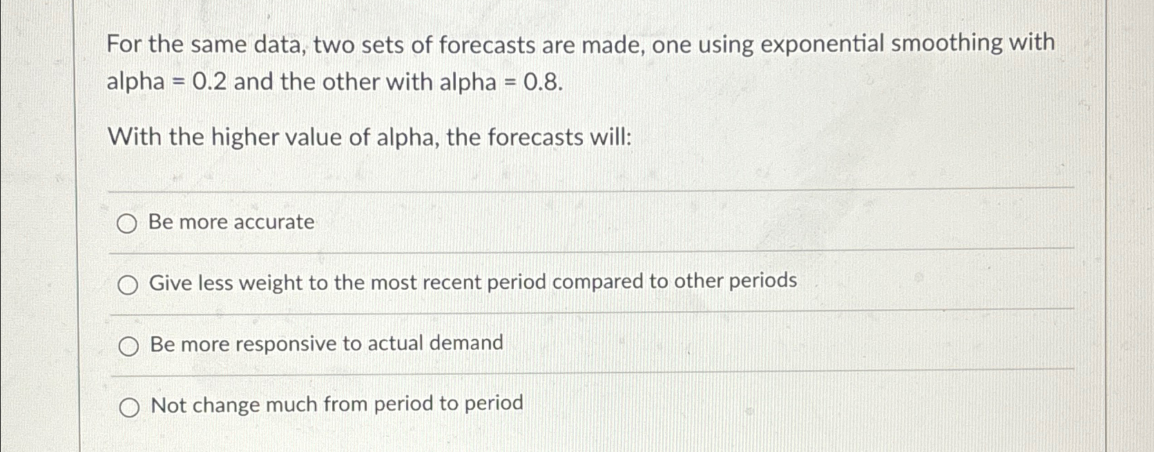 Solved For the same data, two sets of forecasts are made, | Chegg.com