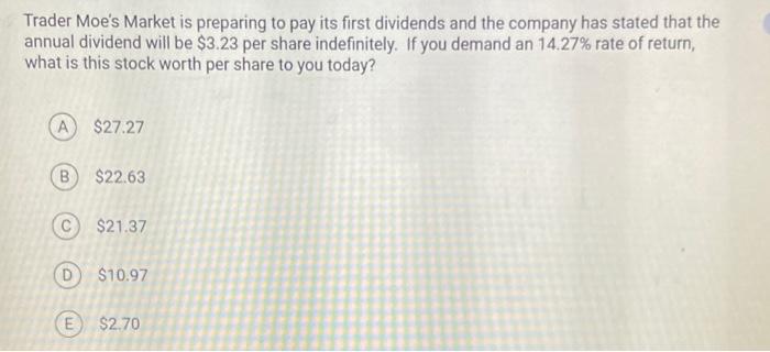 Solved Trader Moe's Market is preparing to pay its first | Chegg.com