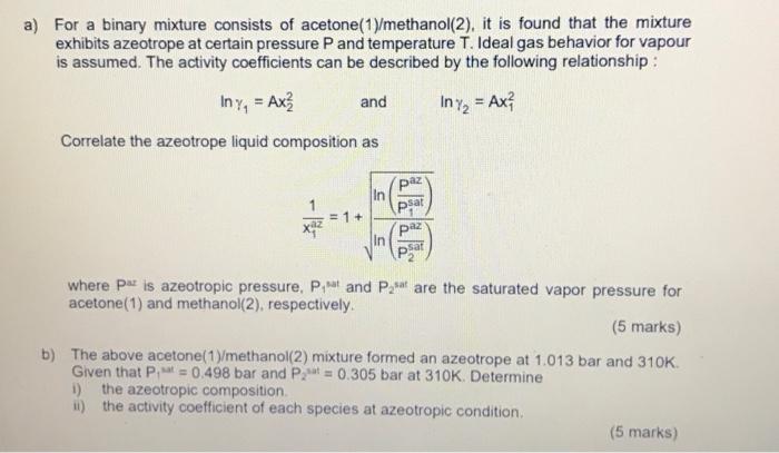 Solved a) For a binary mixture consists of | Chegg.com