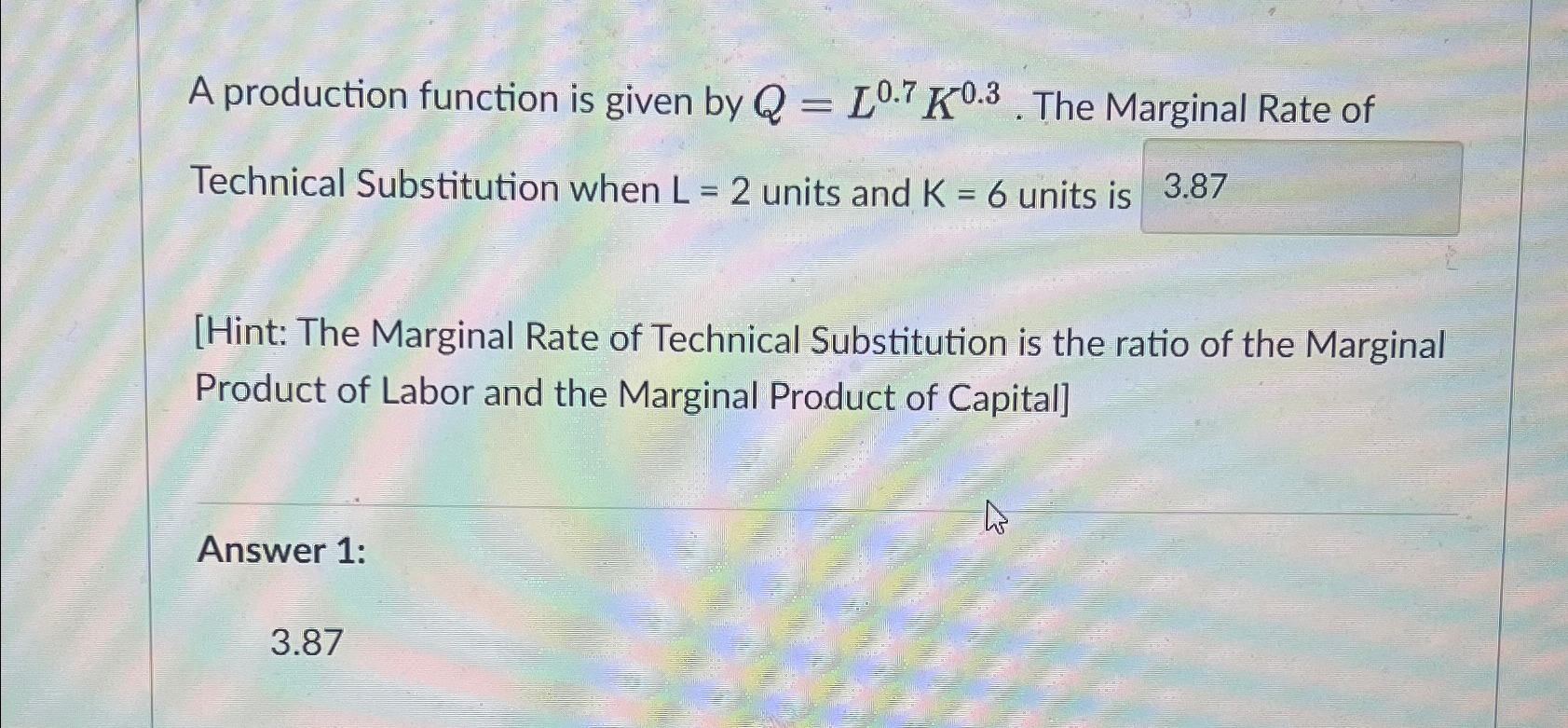Solved A production function is given by Q=L0.7K0.3. ﻿The | Chegg.com